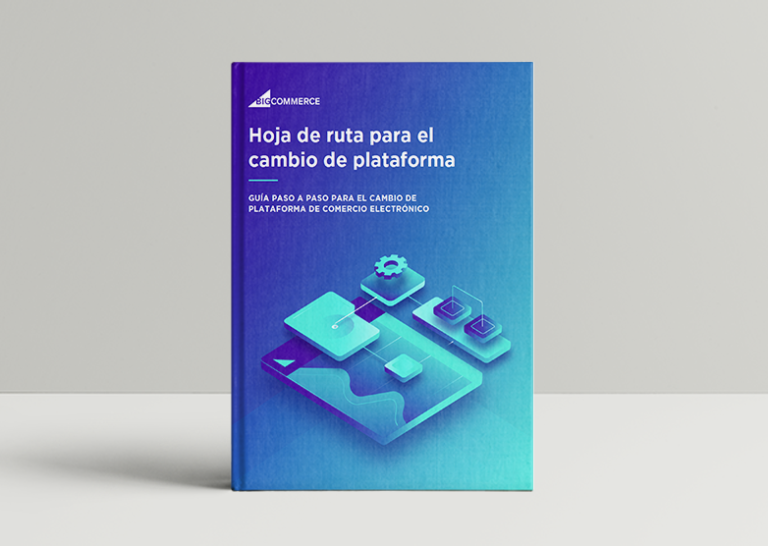Guía de cambio de plataforma de comercio electrónico - Retail Digital